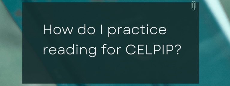 How do I practice reading for CELPIP? - Free CELPIP Practice Tests ...