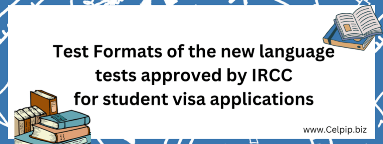 Test Formats of the new language tests approved by IRCC - Free CELPIP ...