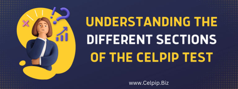 Understanding the Different Sections of the CELPIP Test - Free CELPIP ...