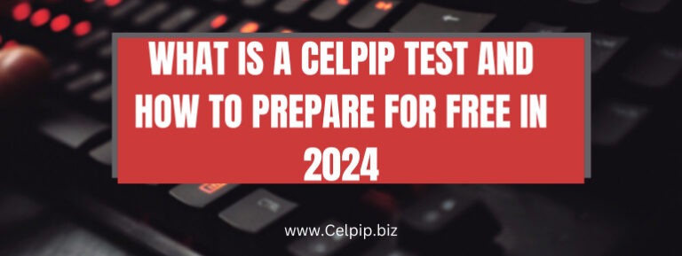 What is CELPIP Test and How to Prepare for Free - Free CELPIP Practice ...